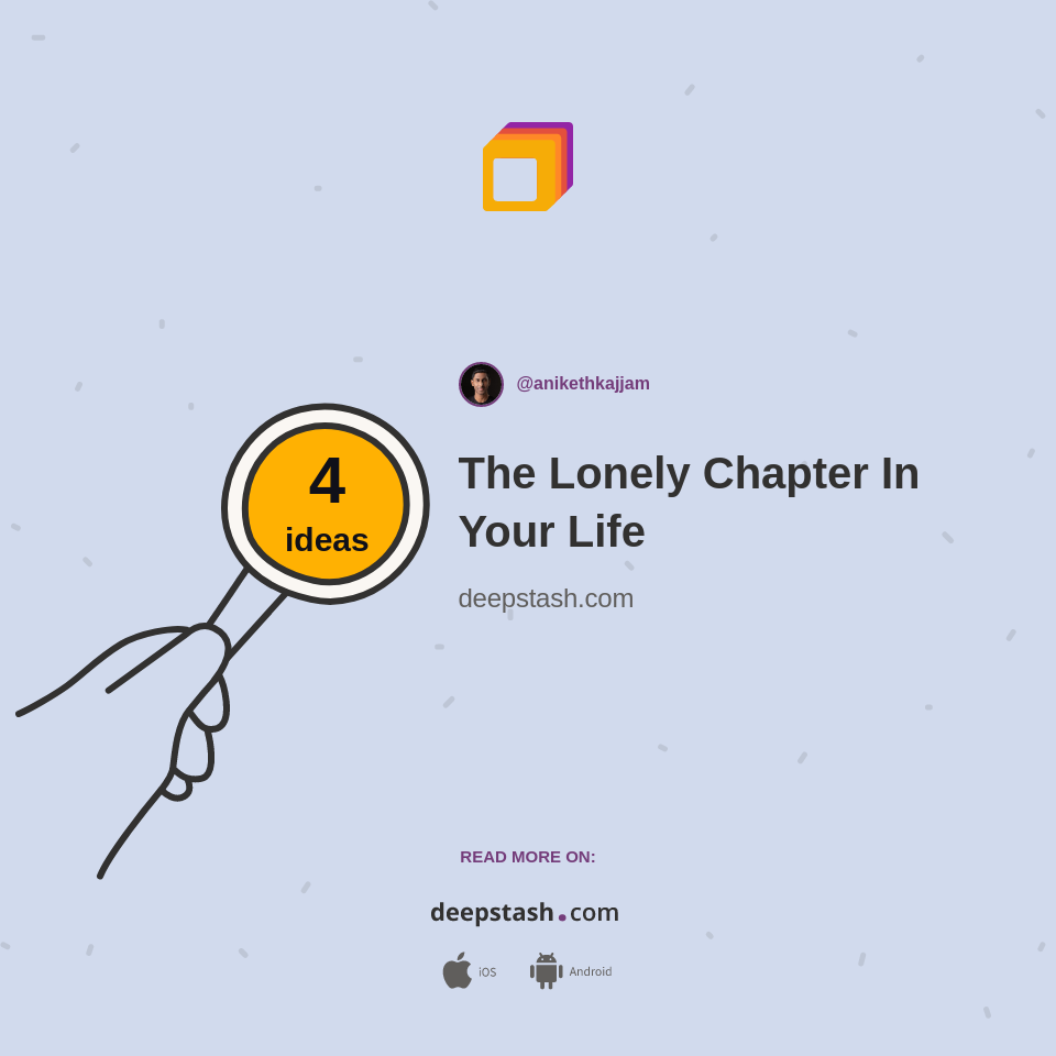 The Lonely Chapter In Your Life - Deepstash