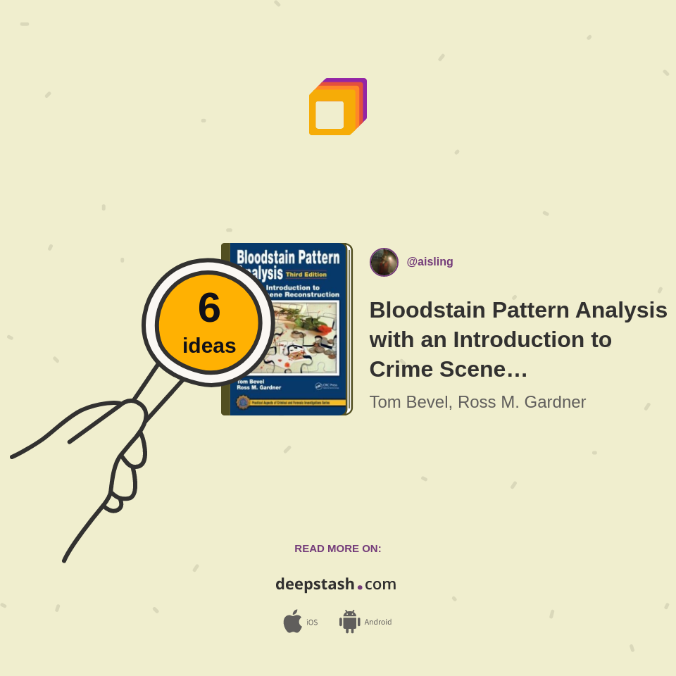 Bloodstain Pattern Analysis with an Introduction to Crime Scene Reconstruction, Third Edition ...