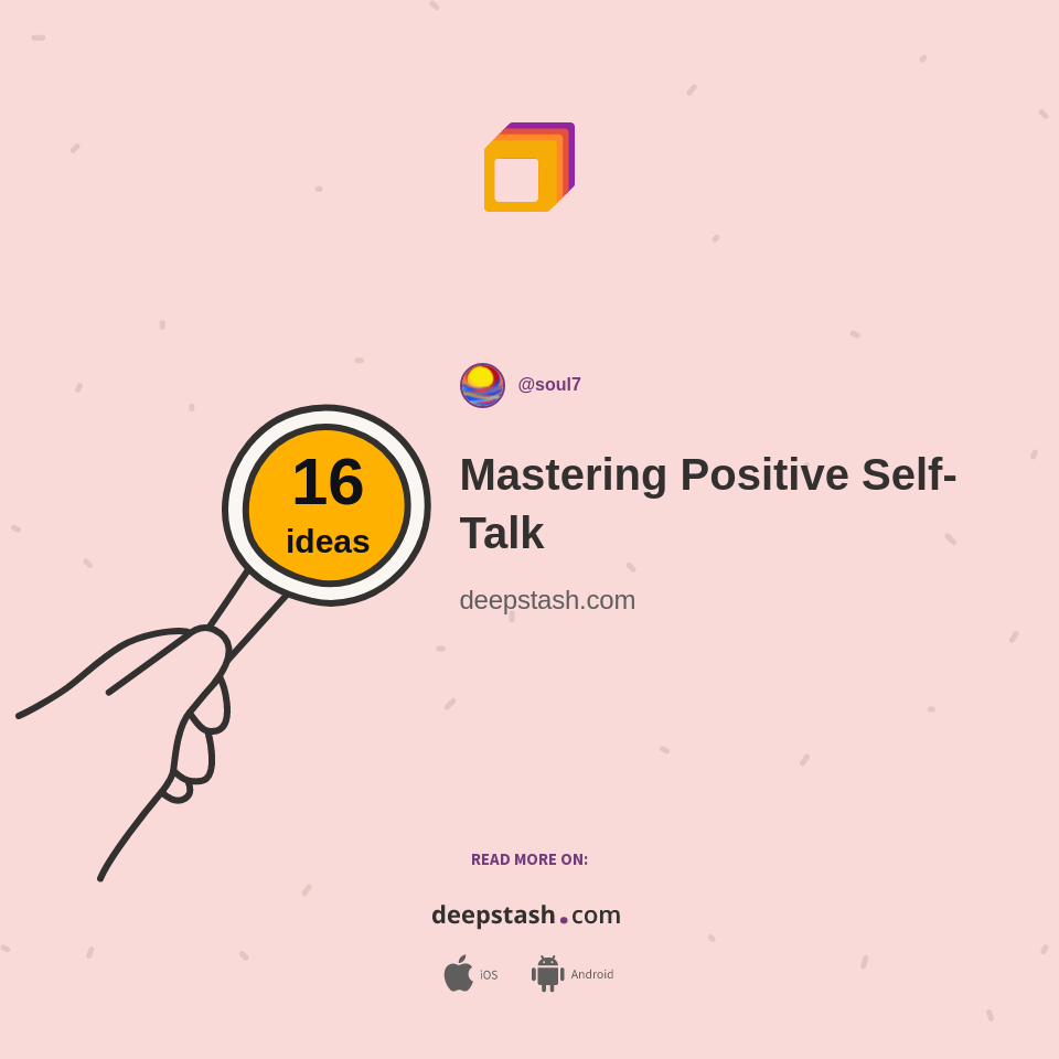 Mastering Positive Self-Talk - Deepstash Mastering Positive Self-Talk - Deepstash