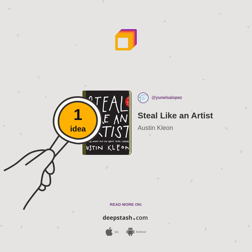 Steal Like an Artist - Deepstash