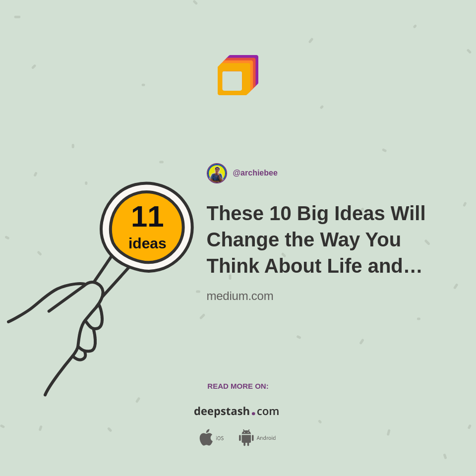 These 10 Big Ideas Will Change the Way You Think About Life and ...