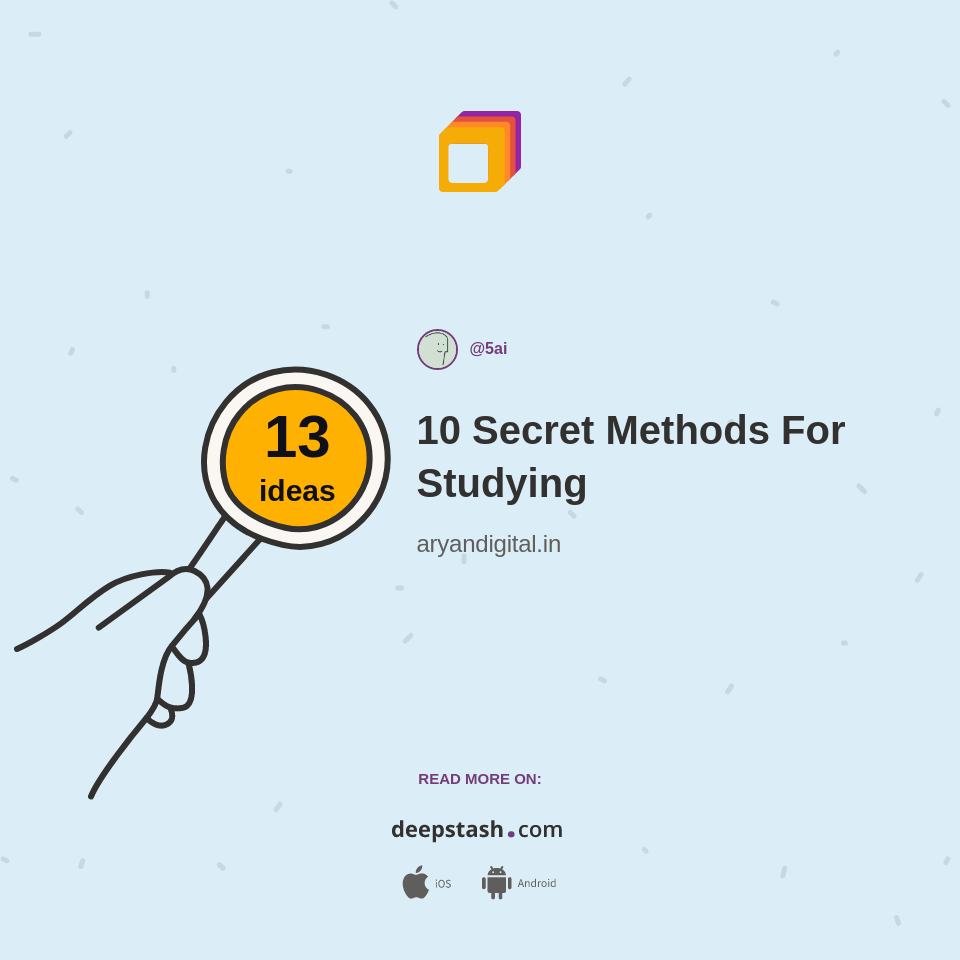 10 Secret Methods For Studying - Deepstash