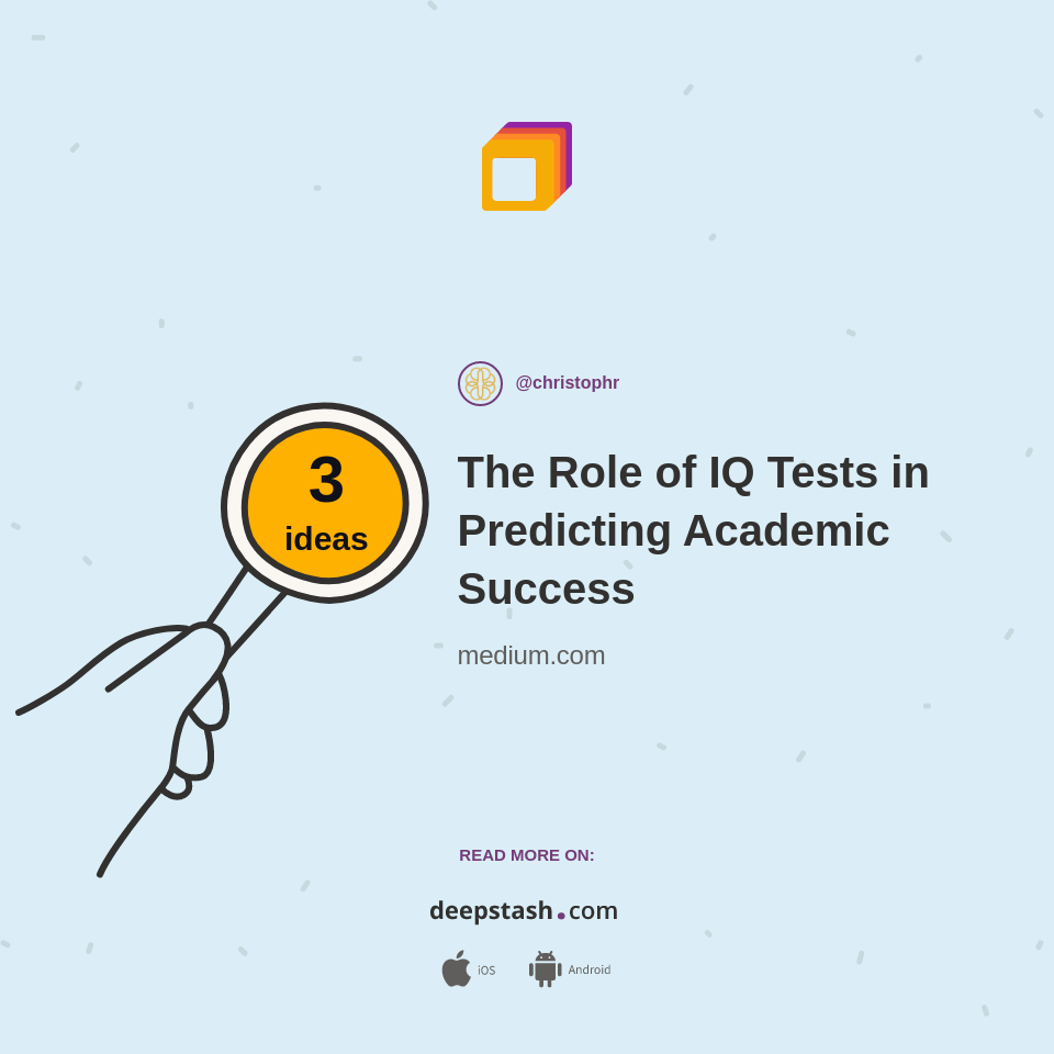 The Role of IQ Tests in Predicting Academic Success - Deepstash