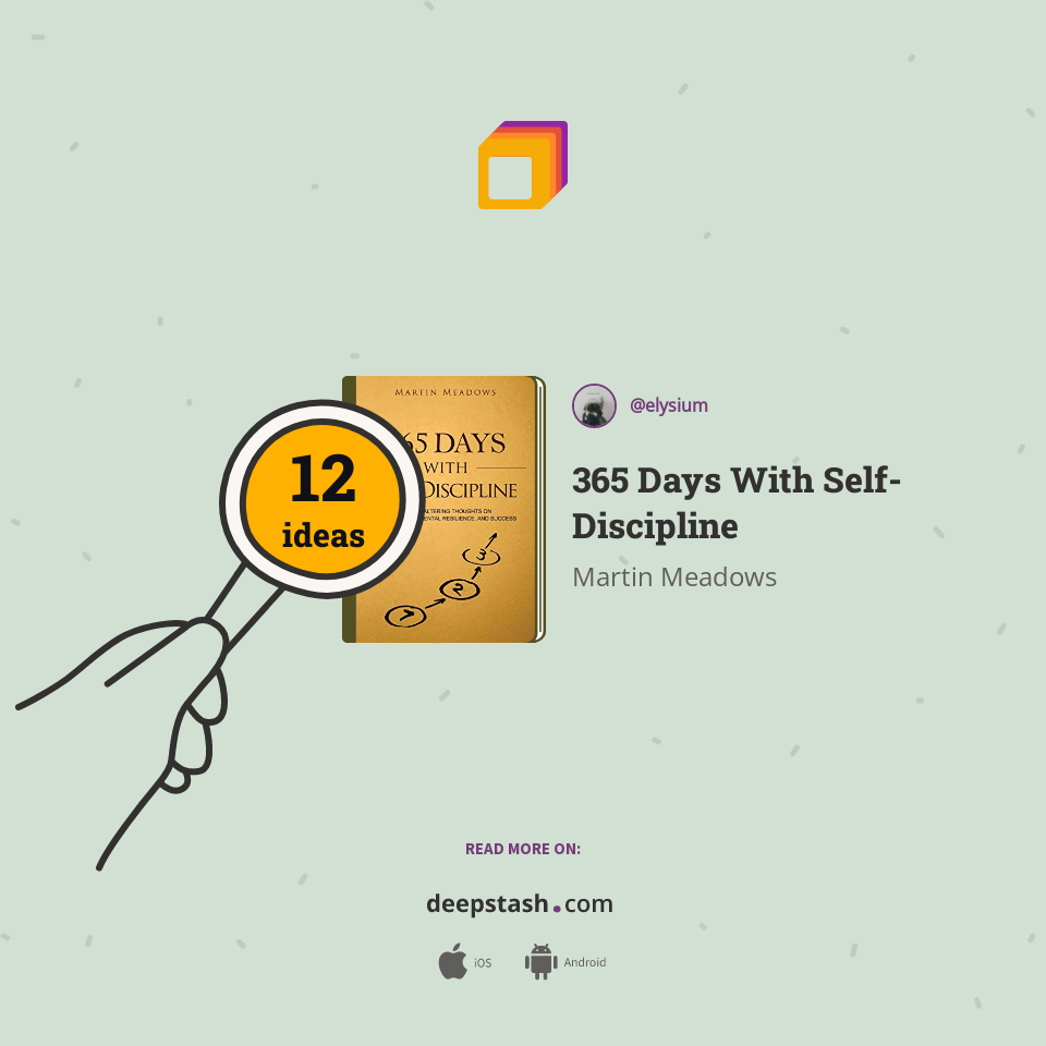 365 Days With Self-Discipline - Deepstash