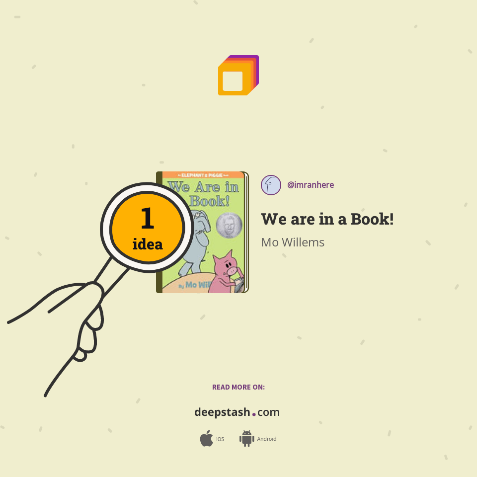 We are in a Book! | Deepstash
