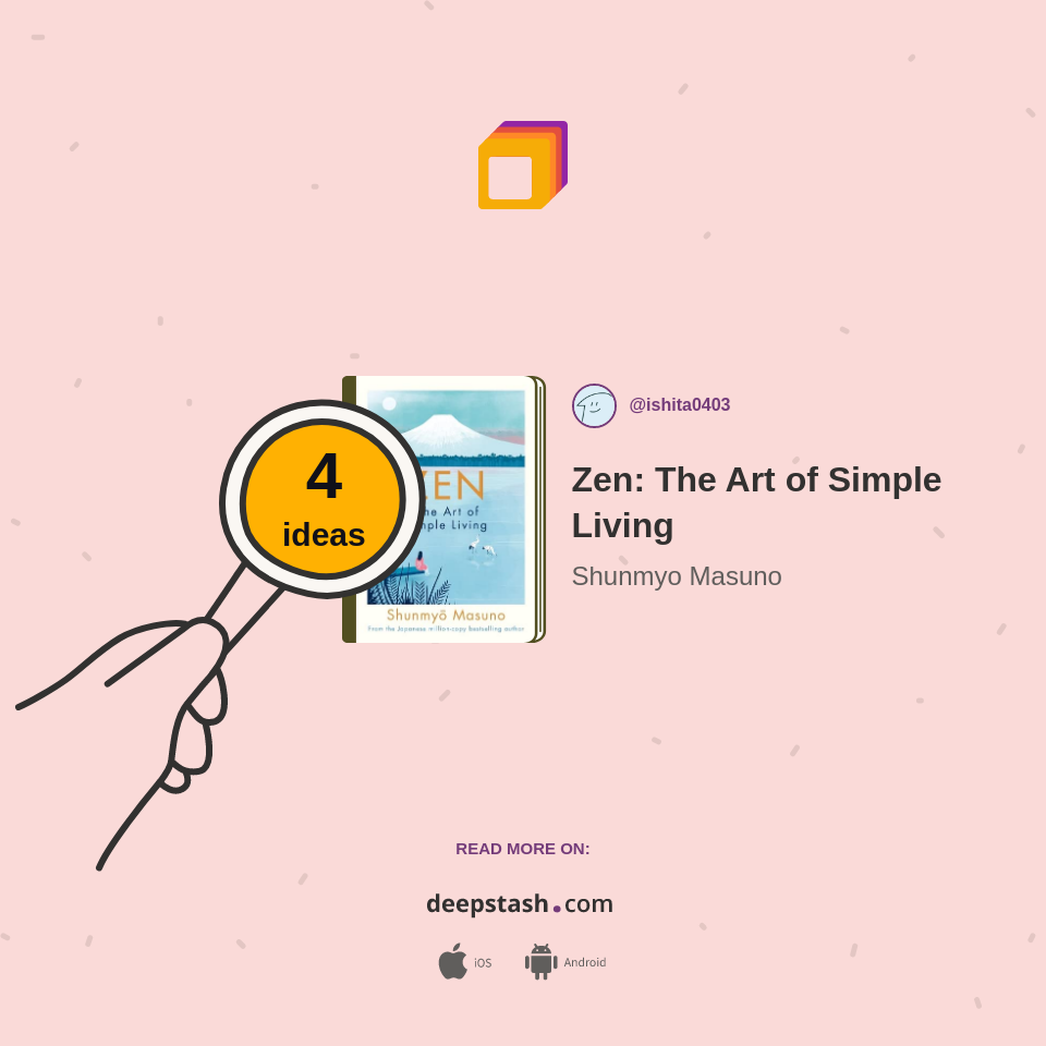 Zen: The Art of Simple Living - Deepstash