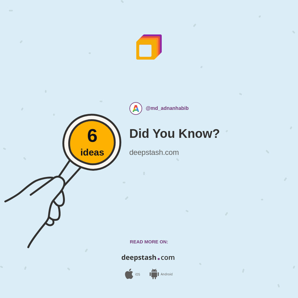 Did You Know? - Deepstash