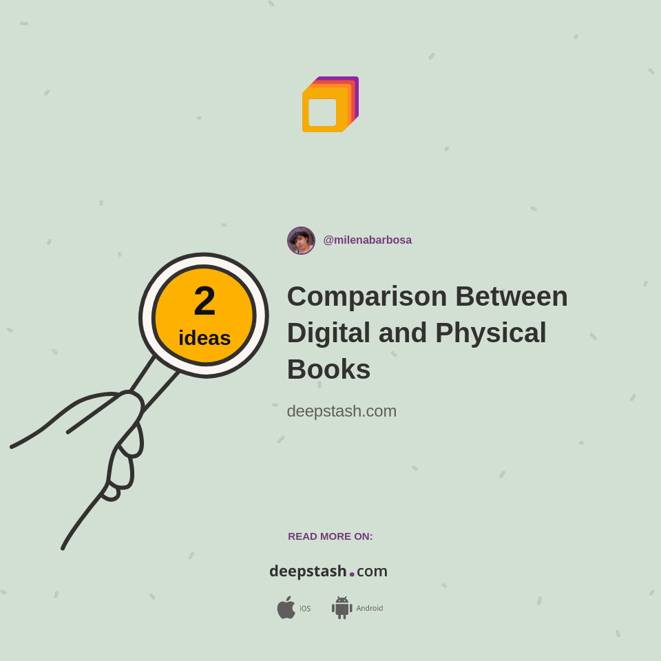 Comparison Between Digital and Physical Books - Deepstash
