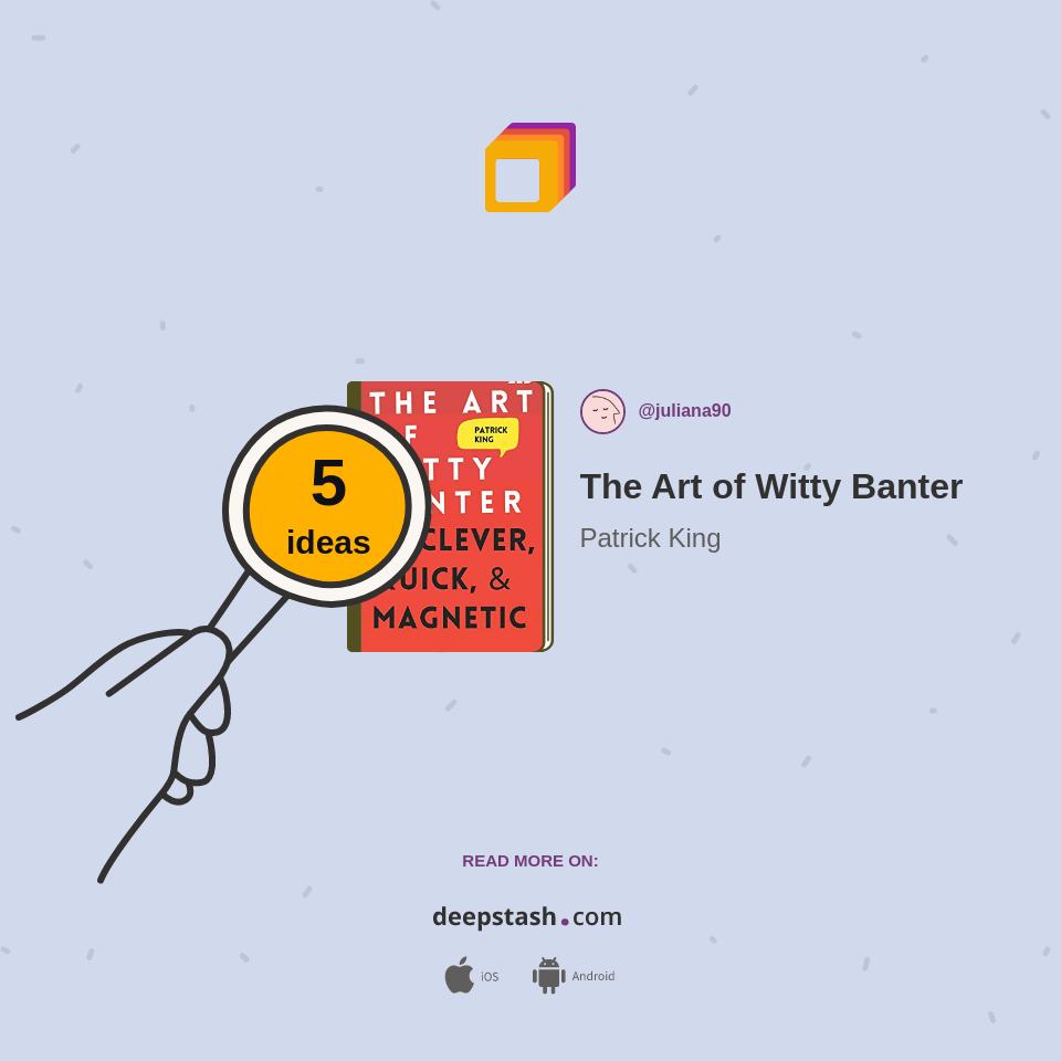 The Art of Witty Banter - Deepstash