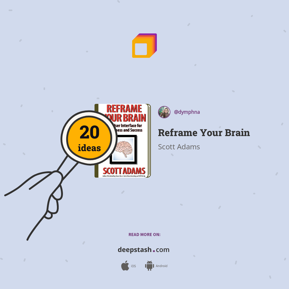 Reframe Your Brain - Deepstash