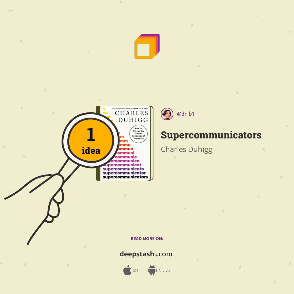 Supercommunicators - Deepstash