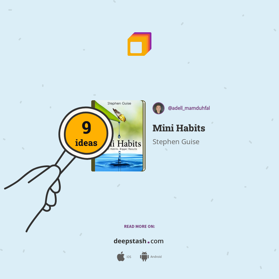 Mini Habits - Deepstash