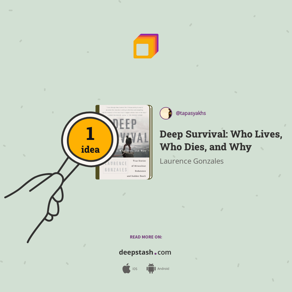 Deep Survival: Who Lives, Who Dies, and Why - Deepstash