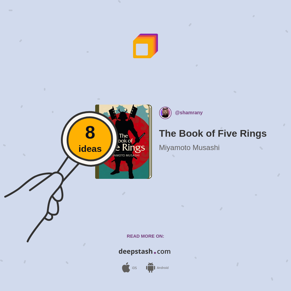 The Book of Five Rings - Deepstash