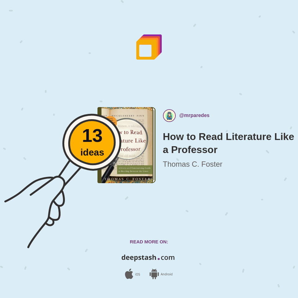 How to Read Literature Like a Professor - Deepstash