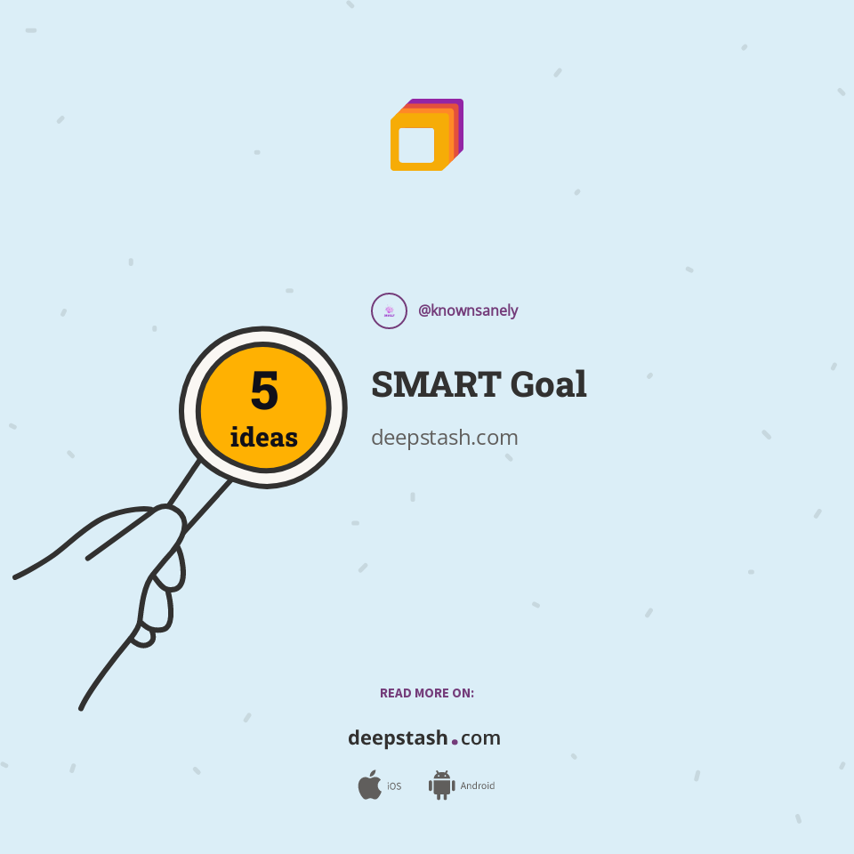 SMART Goal - Deepstash
