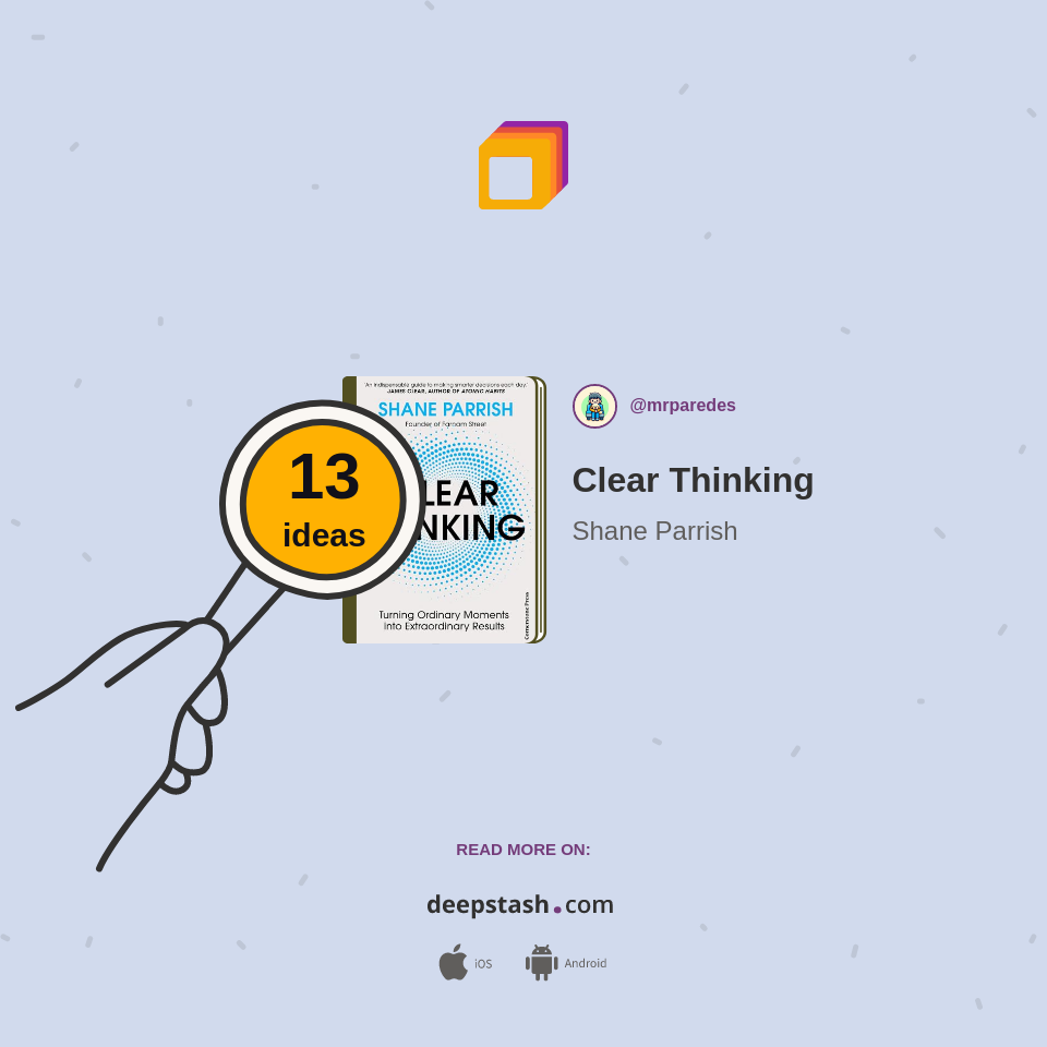 Clear Thinking Deepstash