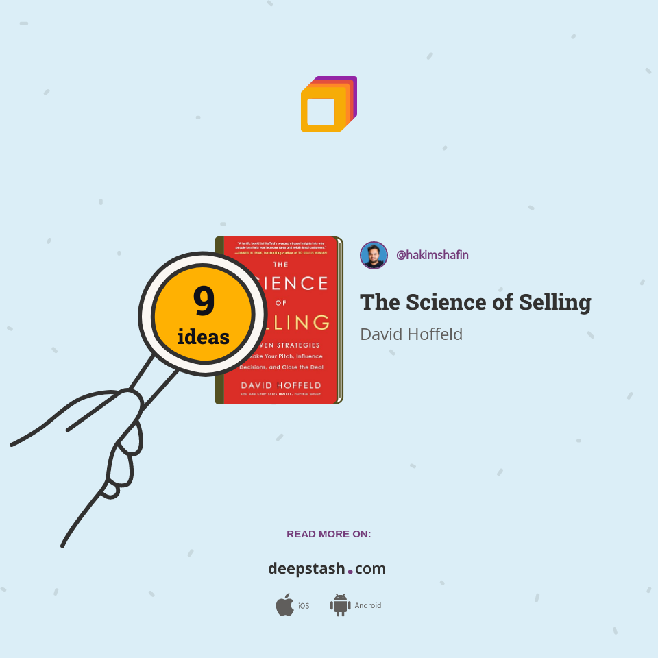 The Science of Selling - Deepstash