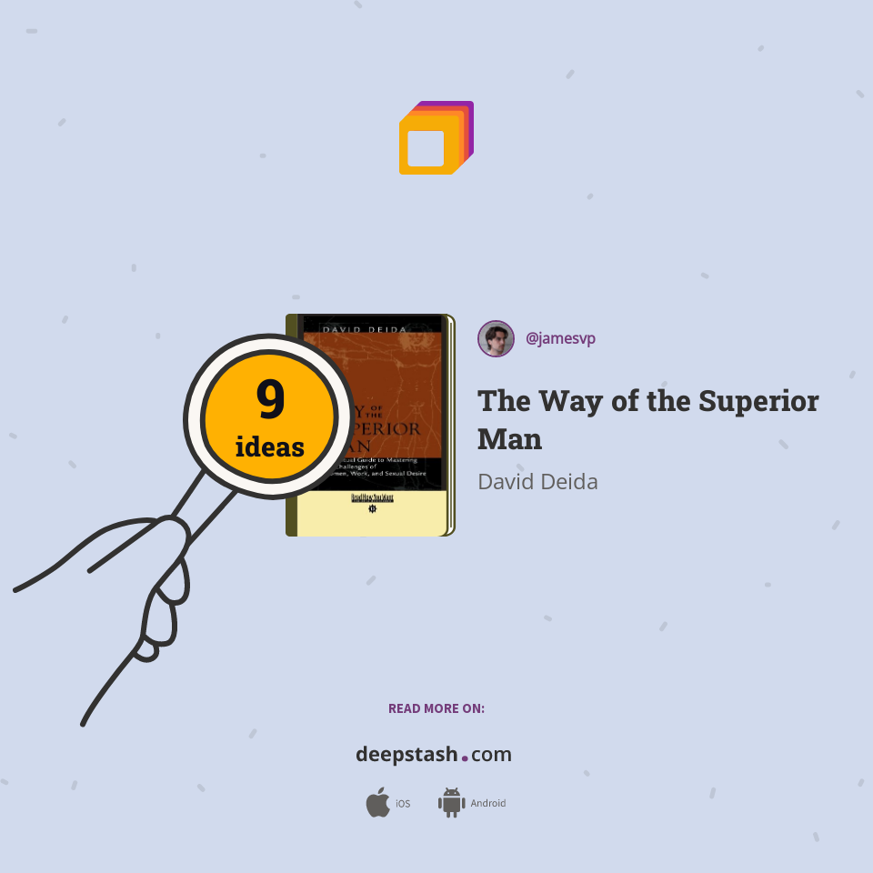 The Way of the Superior Man | Deepstash