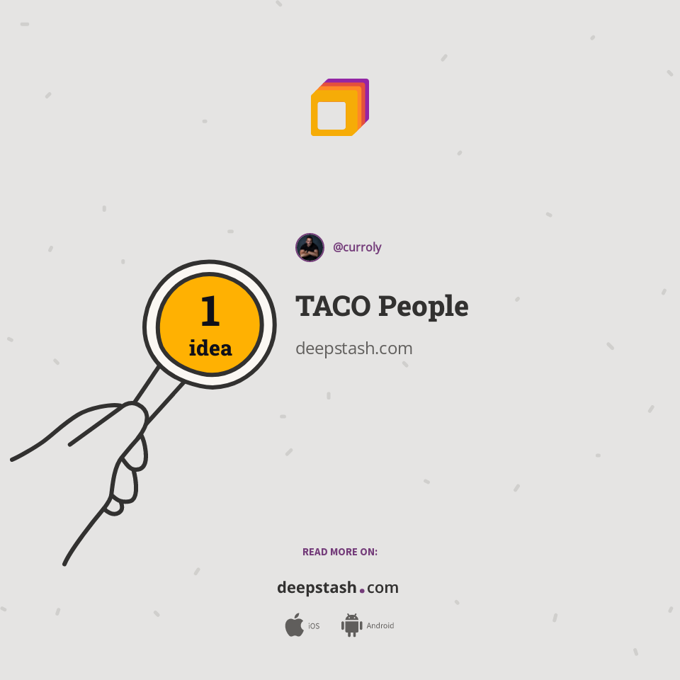 TACO People - Deepstash