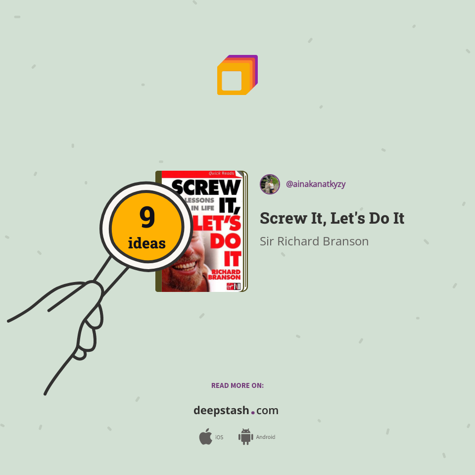 Screw It, Let's Do It - Deepstash