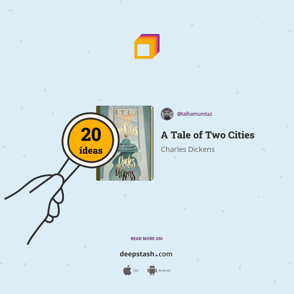 A Tale of Two Cities - Deepstash
