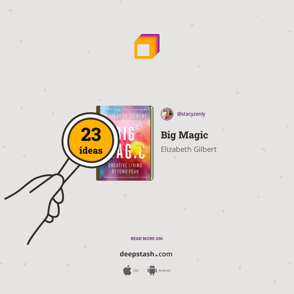 Big Magic - Deepstash