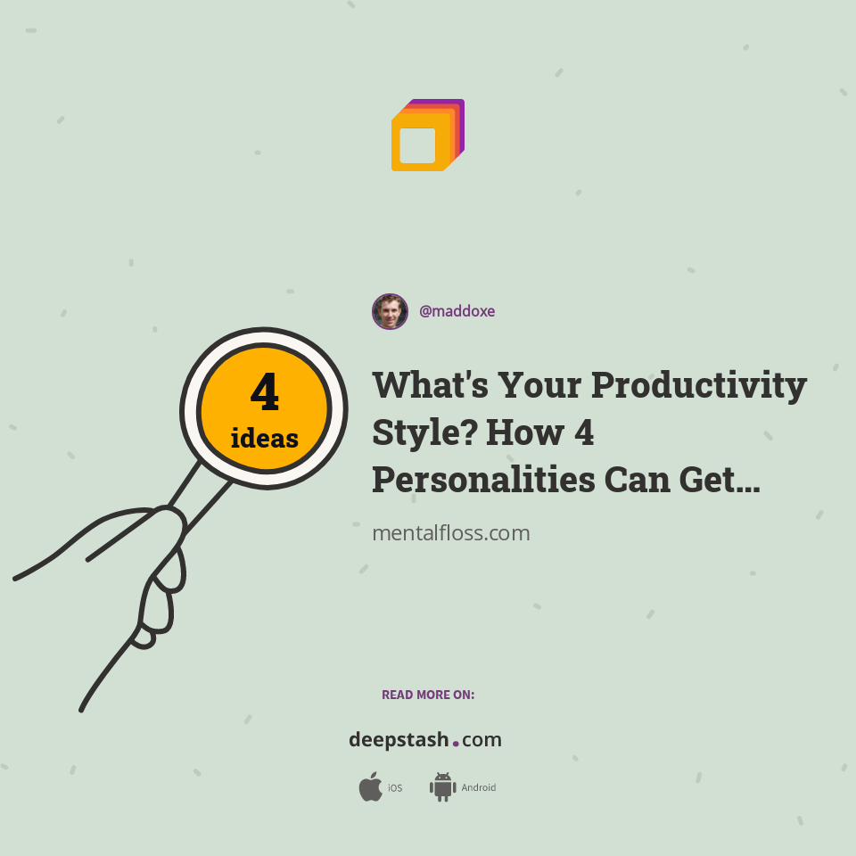 What's Your Productivity Style? How 4 Personalities Can Get More Done ...