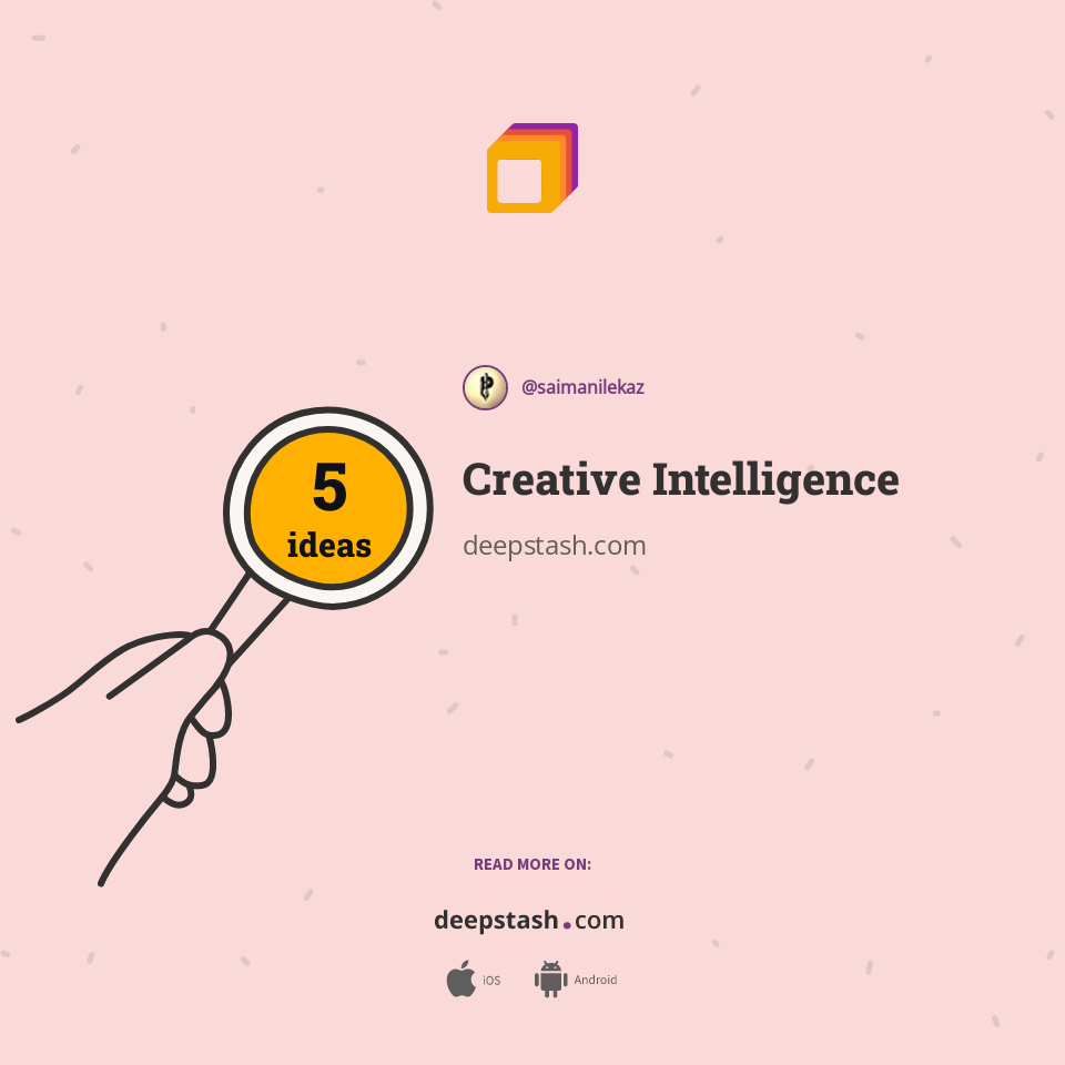 Creative Intelligence - Deepstash