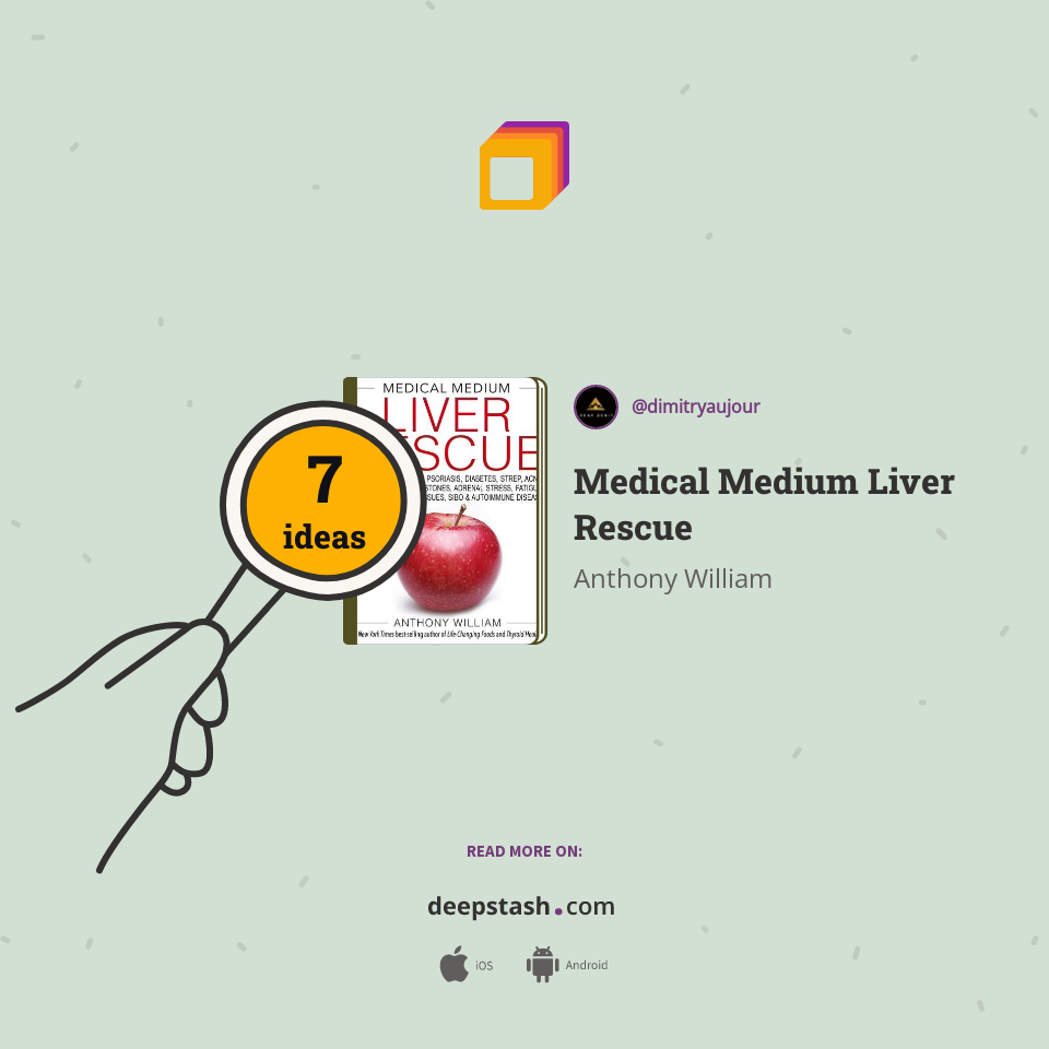 Medical Medium Liver Rescue - Deepstash