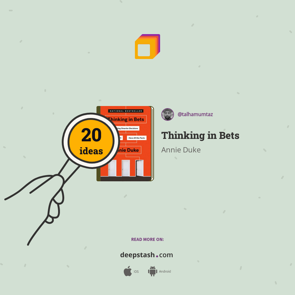 Thinking in Bets - Deepstash