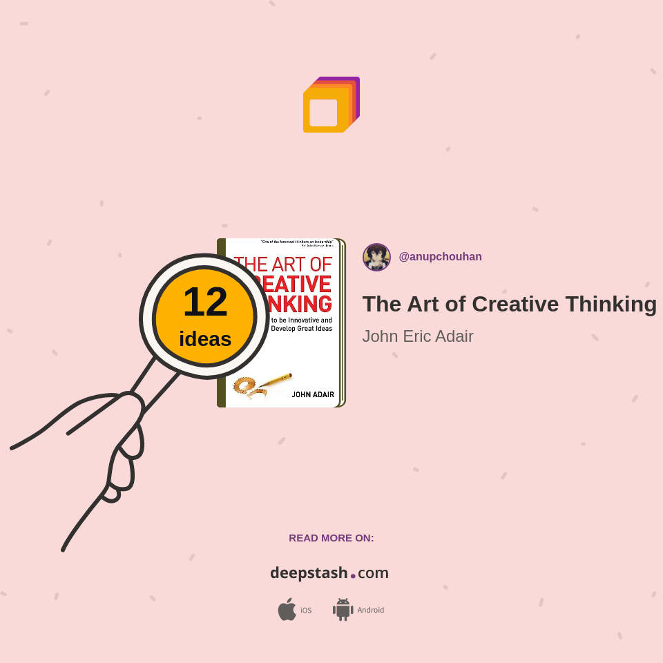The Art of Creative Thinking - Deepstash
