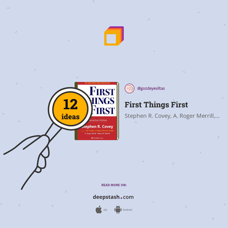 First Things First - Deepstash
