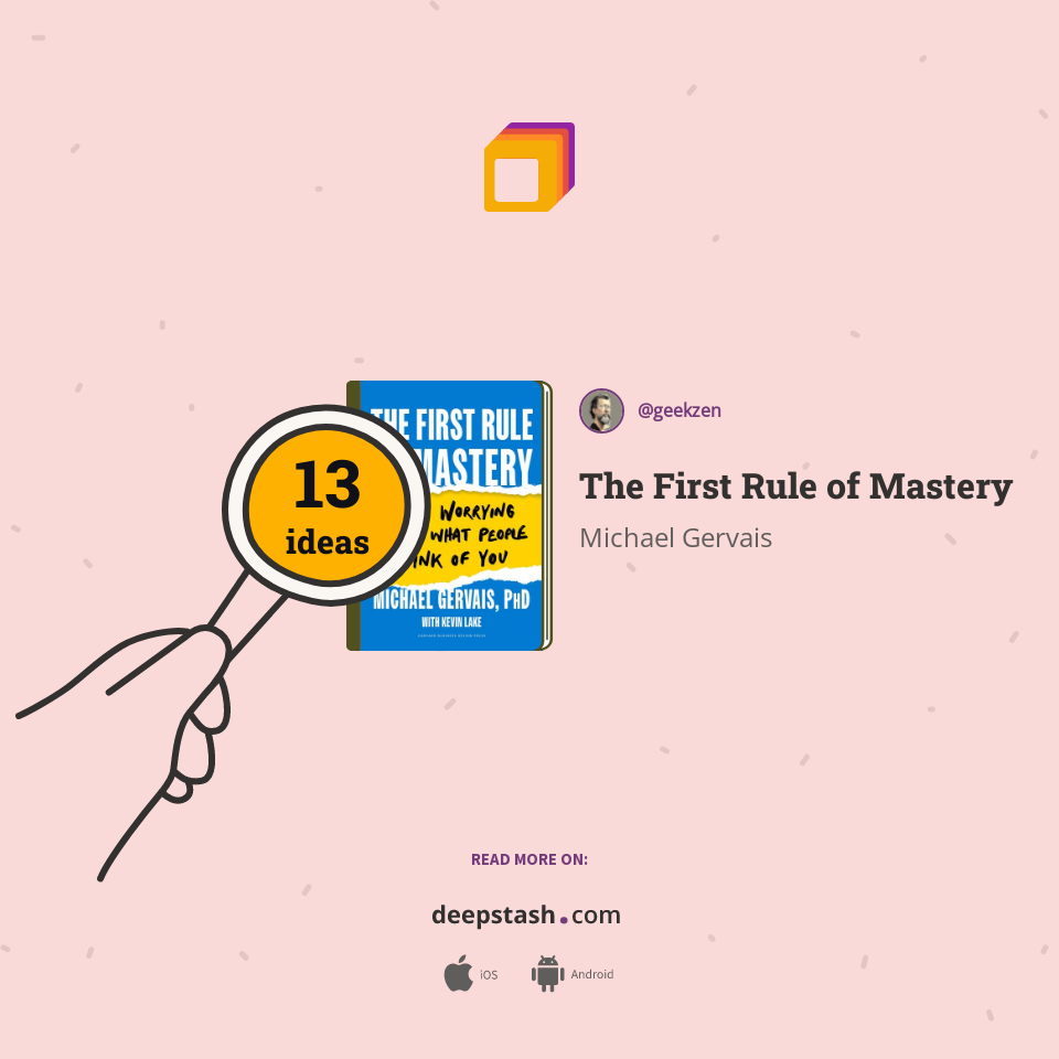 The First Rule of Mastery - Deepstash