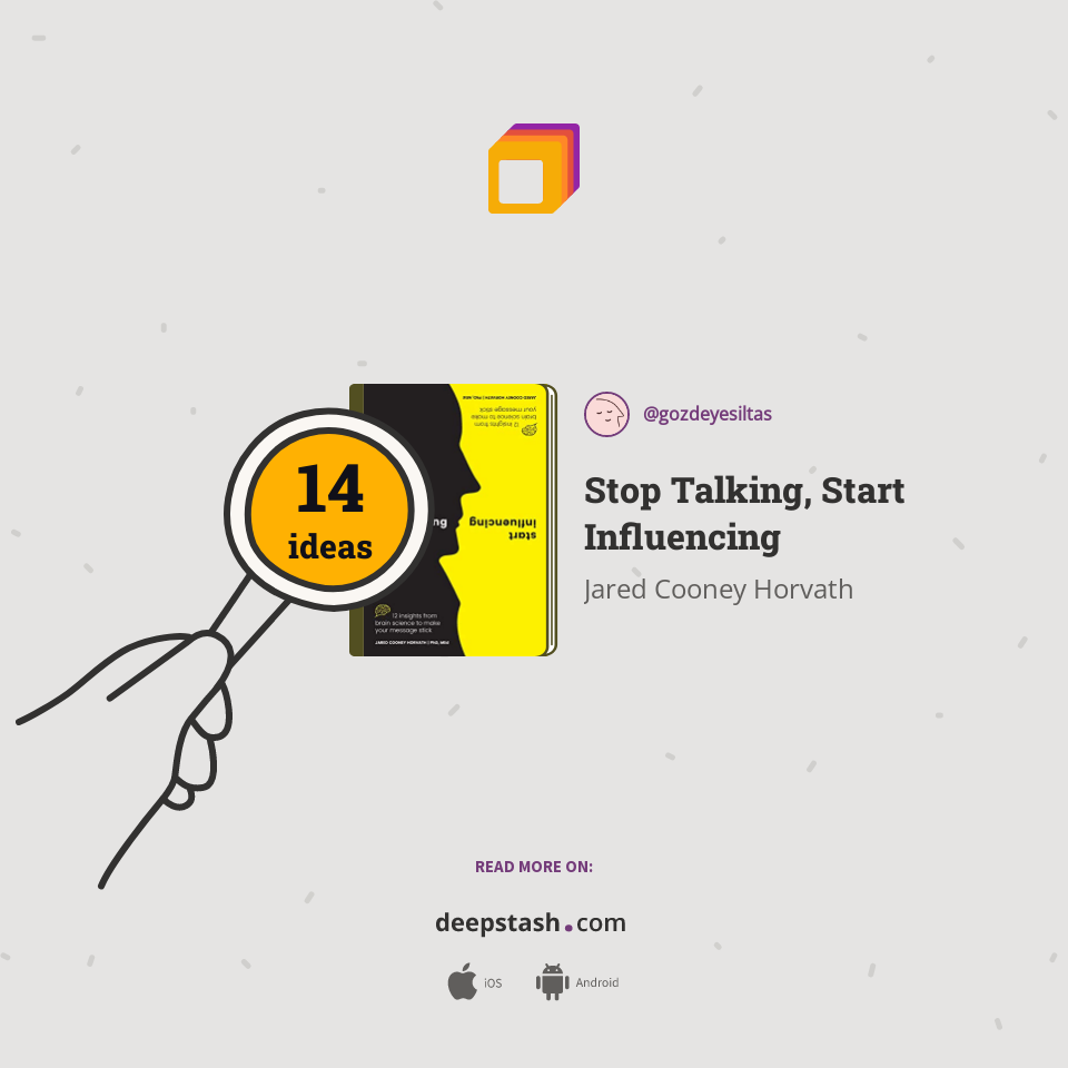 Stop Talking, Start Influencing | Deepstash