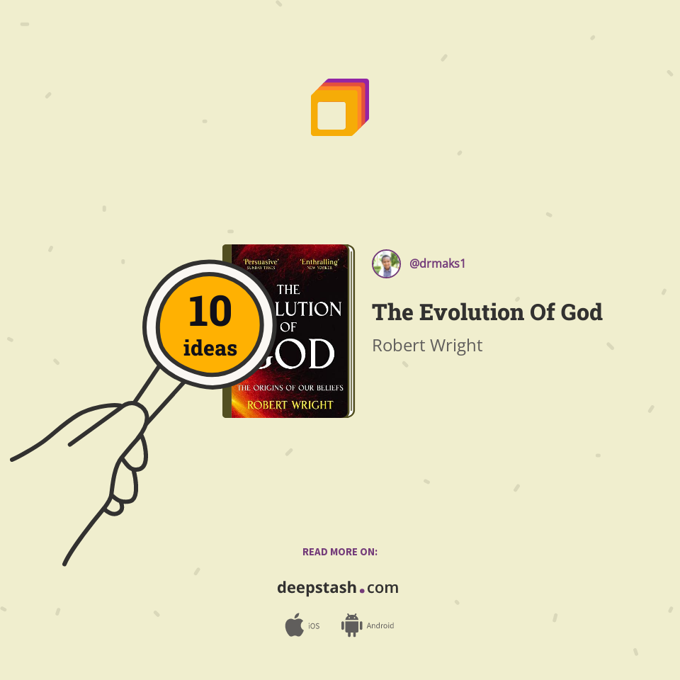 The Evolution Of God - Deepstash