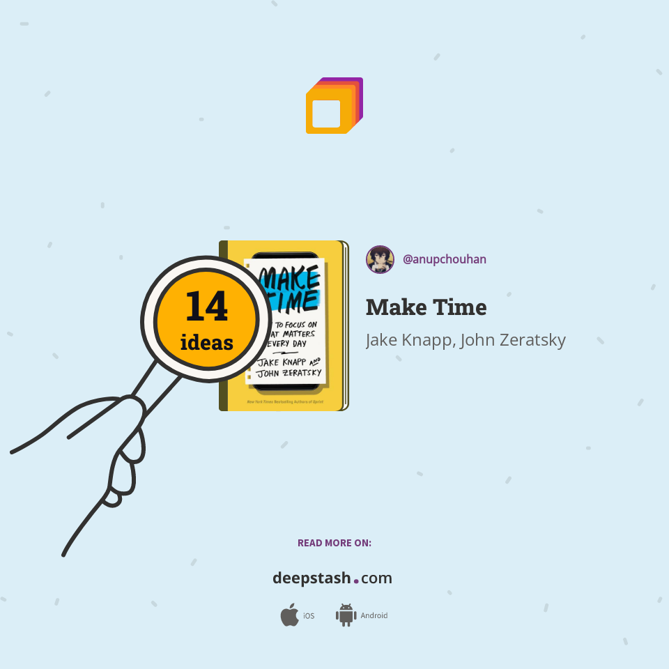 Make Time - Deepstash