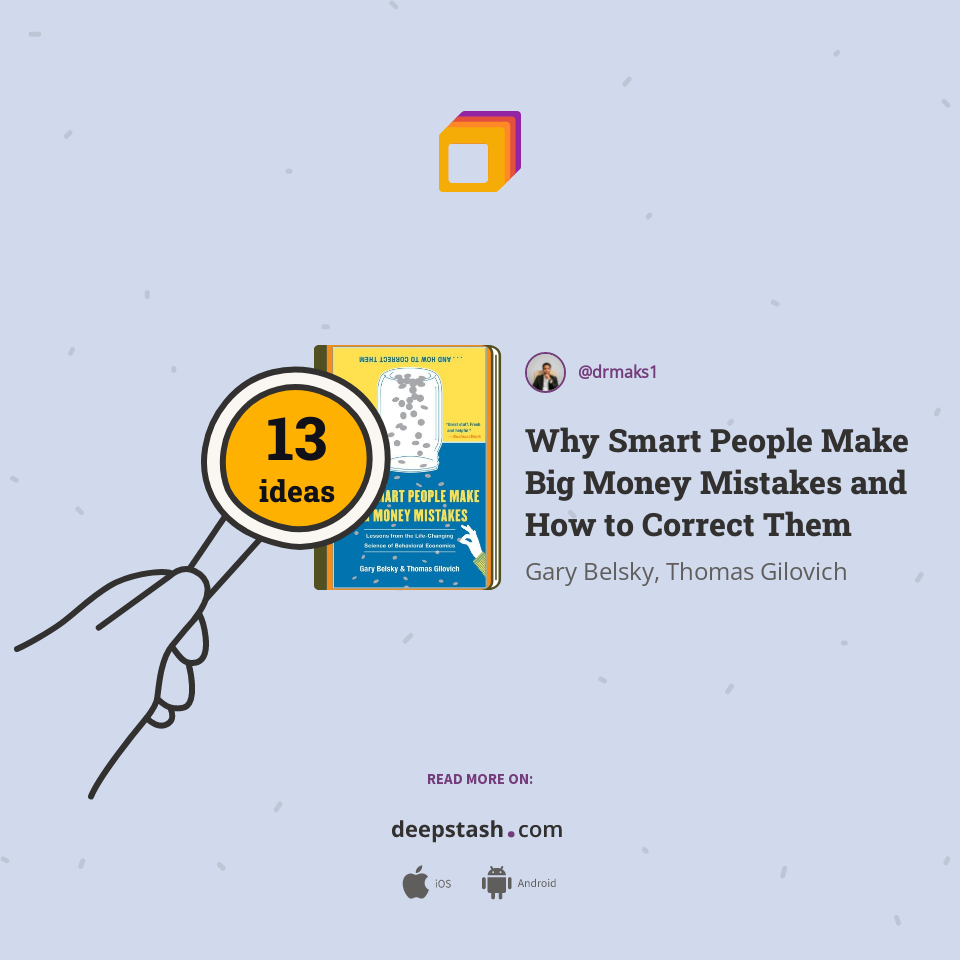 Why Smart People Make Big Money Mistakes and How to Correct Them ...