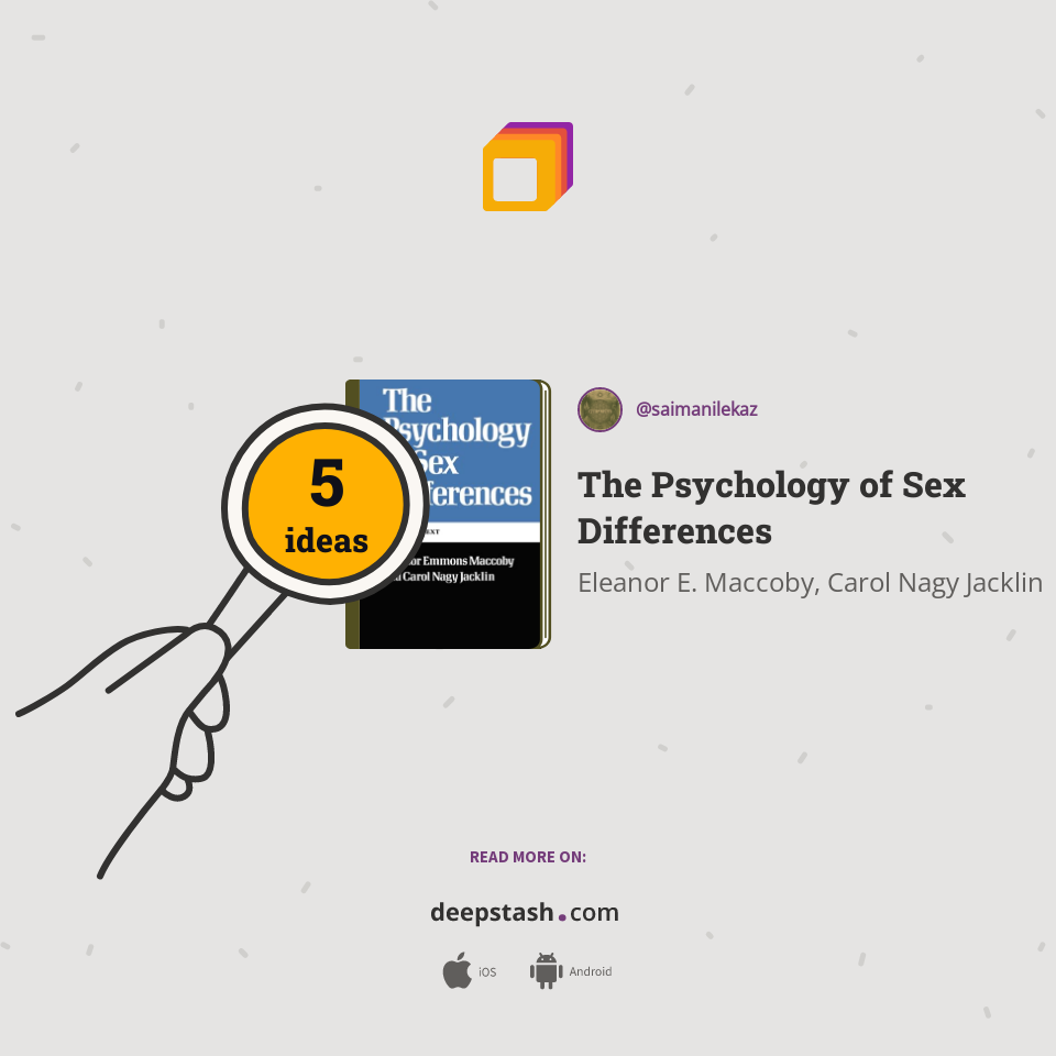 The Psychology of Sex Differences | Deepstash