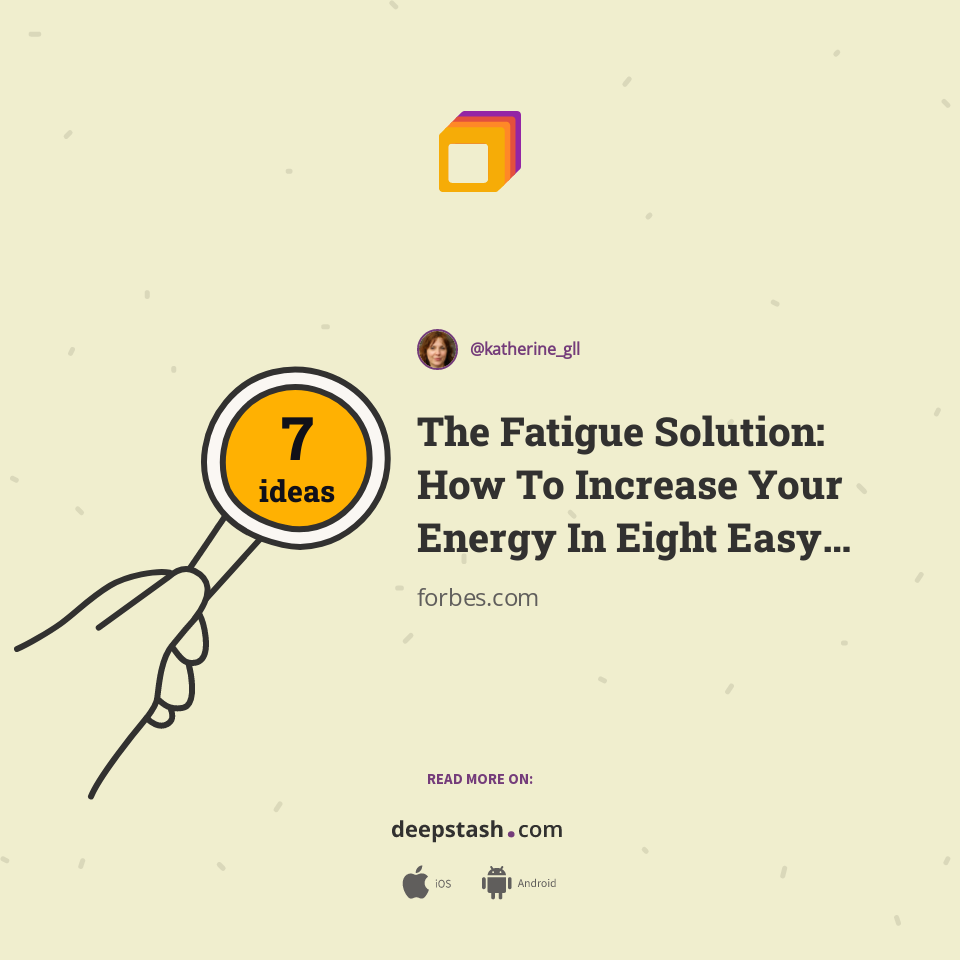 The Fatigue Solution: How To Increase Your Energy In Eight Easy Steps ...