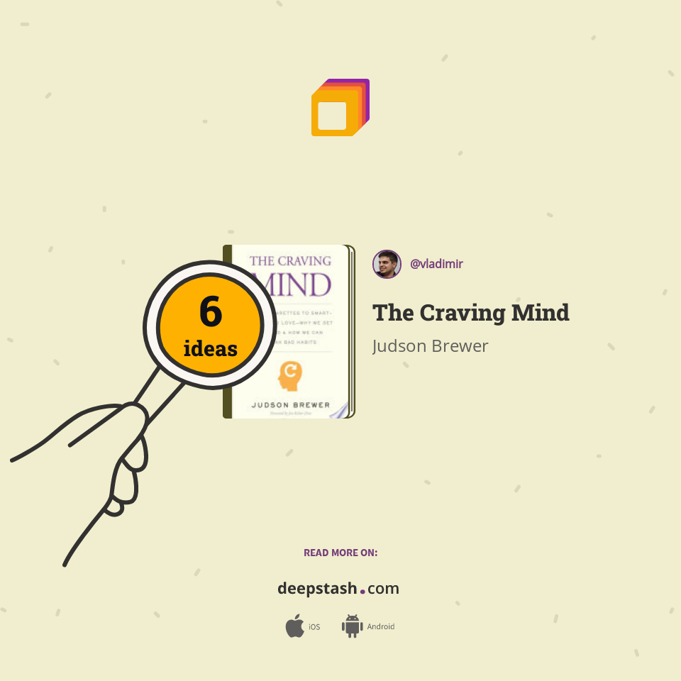 The Craving Mind - Deepstash