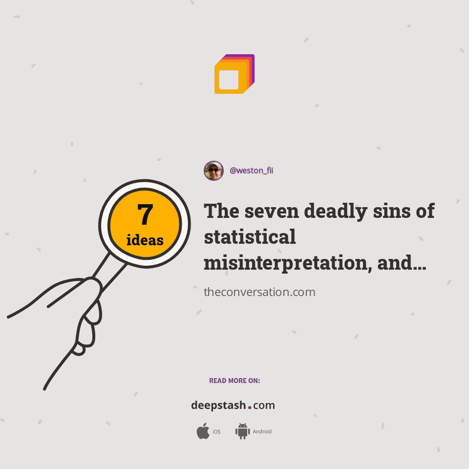 The seven deadly sins of statistical misinterpretation, and how to ...