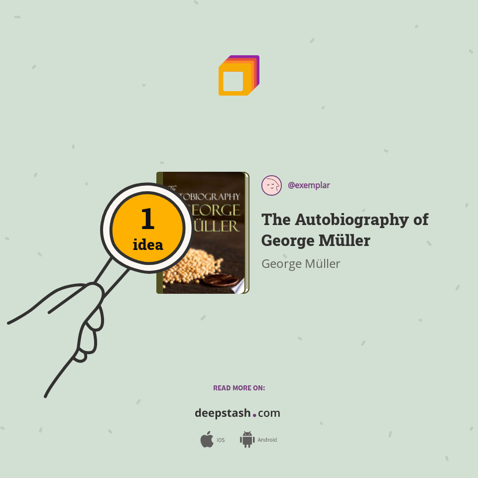 The Autobiography of George Müller - Deepstash