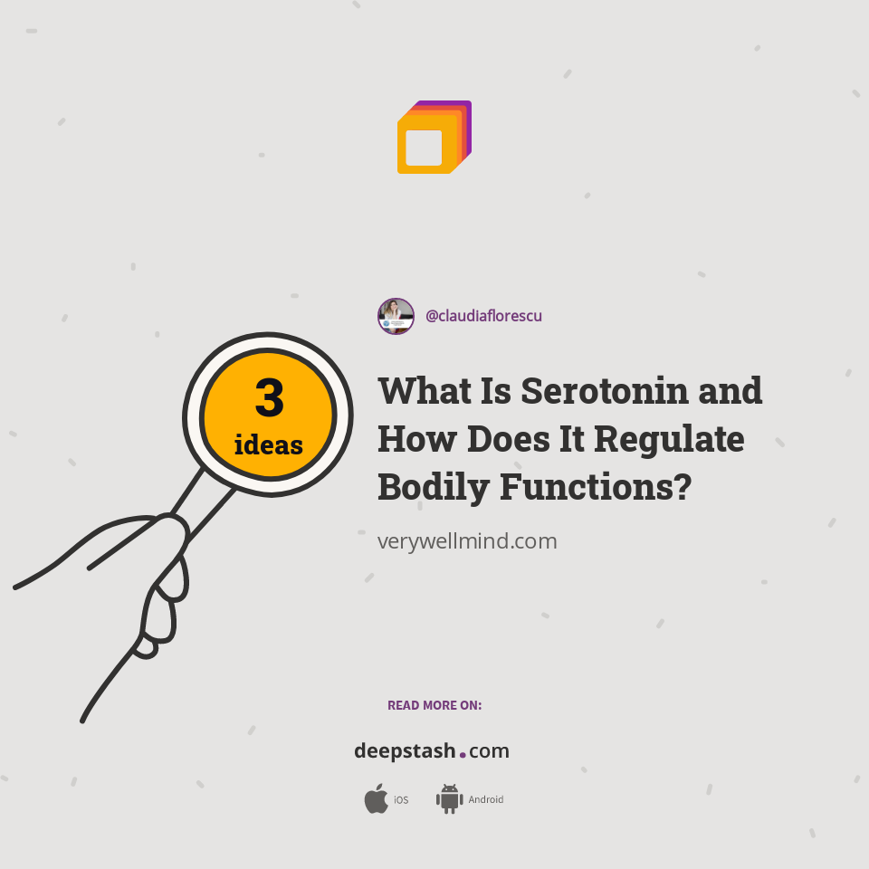 What Is Serotonin and How Does It Regulate Bodily Functions? | Key ...