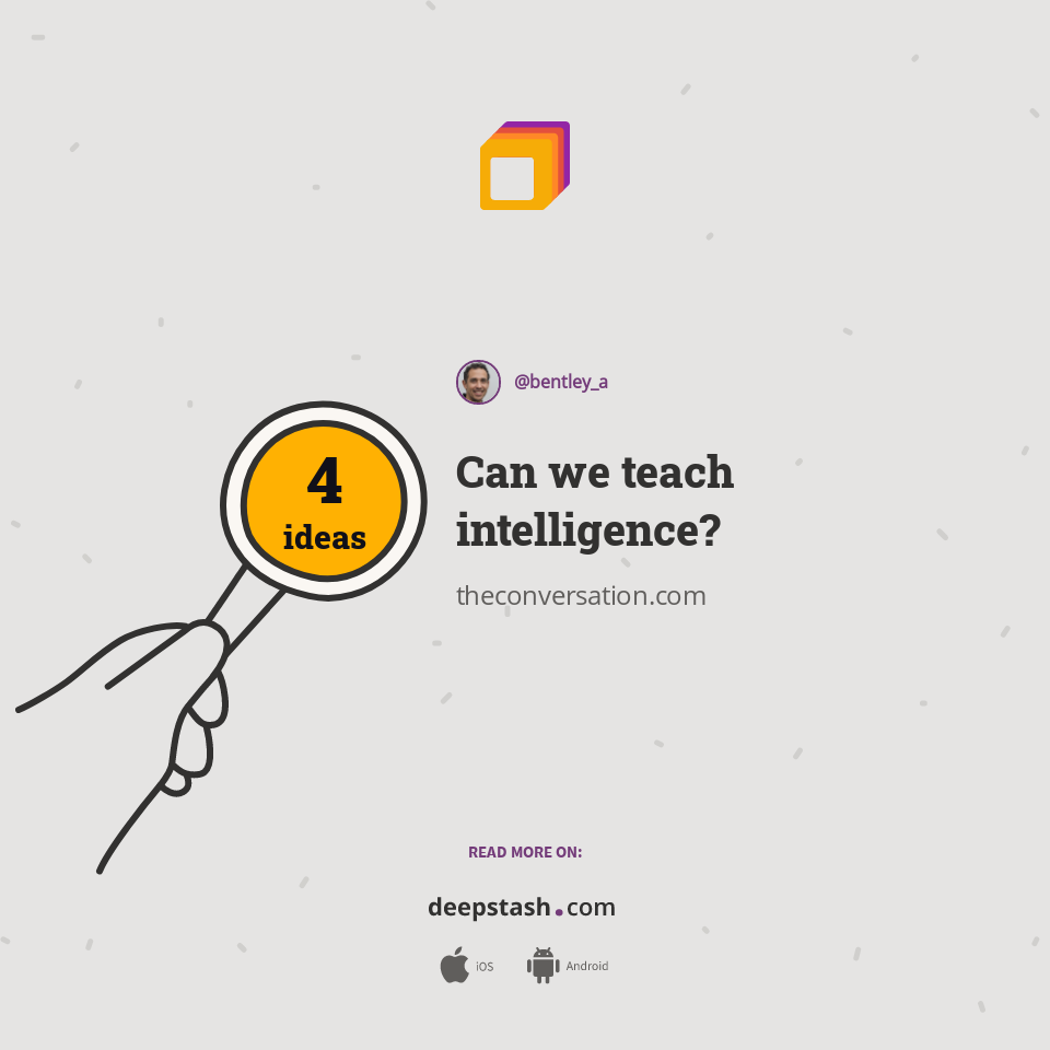 Can We Teach Intelligence Deepstash Can We Teach Intelligence Deepstash