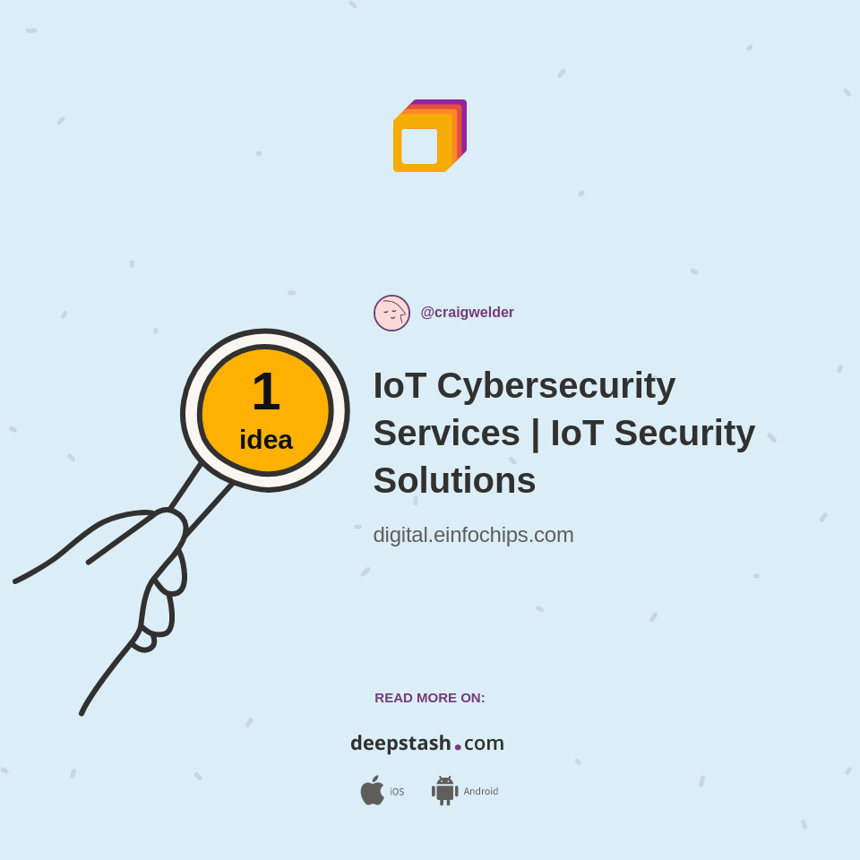 Iot Cybersecurity Services Iot Security Solutions Deepstash