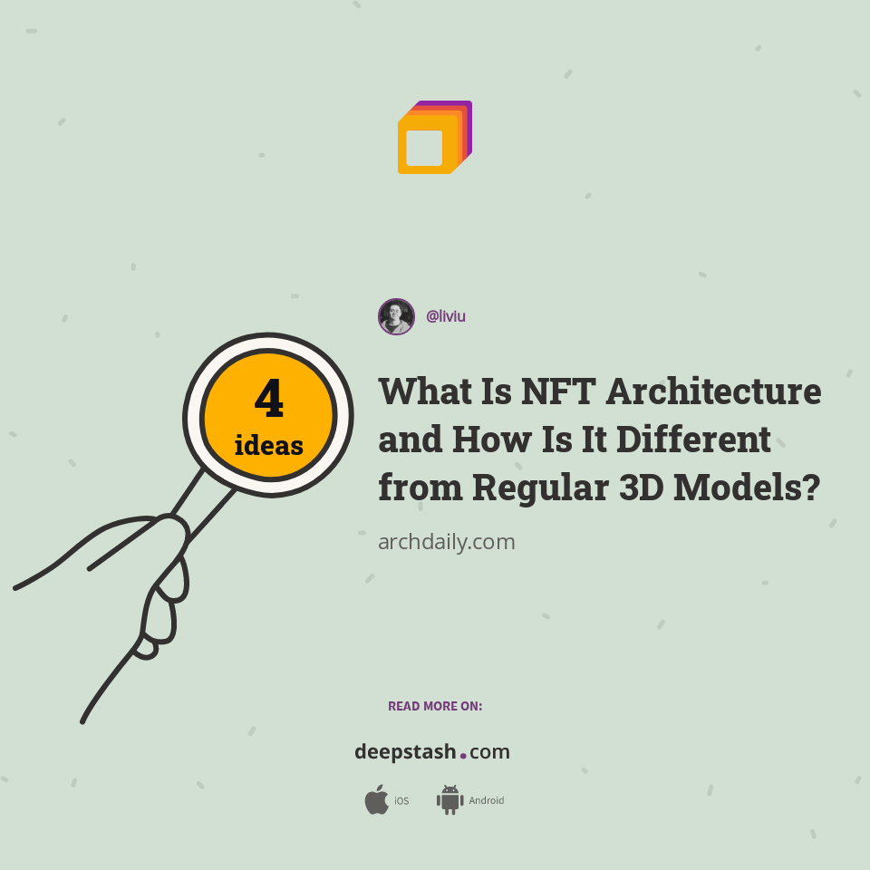 What Is NFT Architecture and How Is It Different from Regular 3D Models ...
