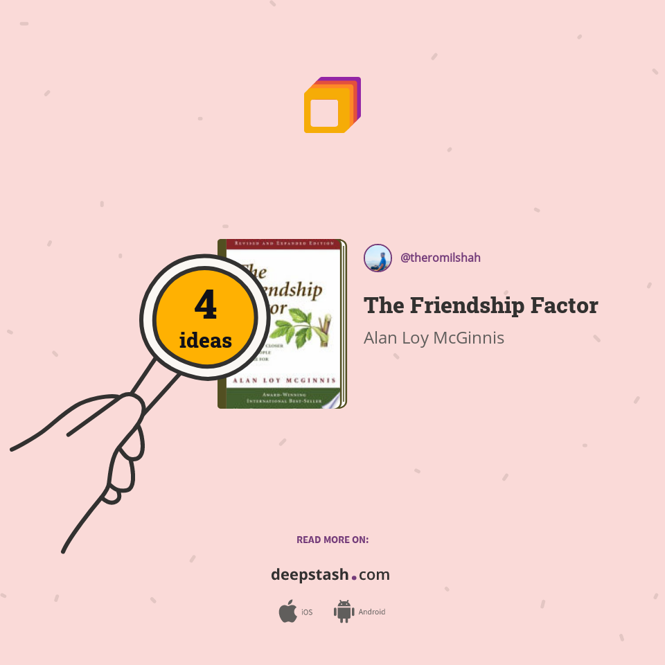 The Friendship Factor - Deepstash