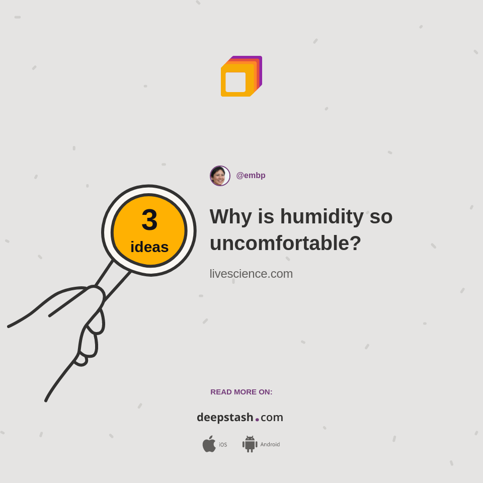 Why is humidity so uncomfortable? - Deepstash