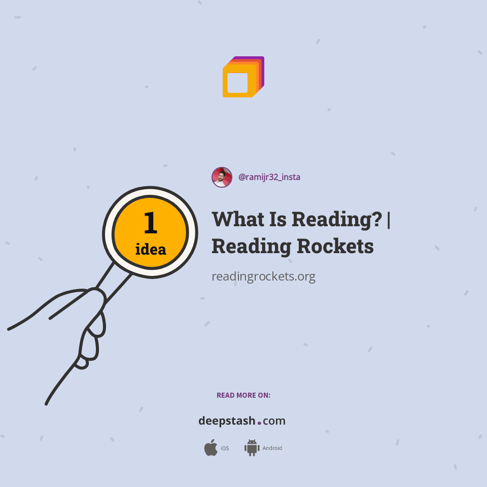What Is Reading Reading Rockets Deepstash what-is-reading-reading-rockets-deepstash